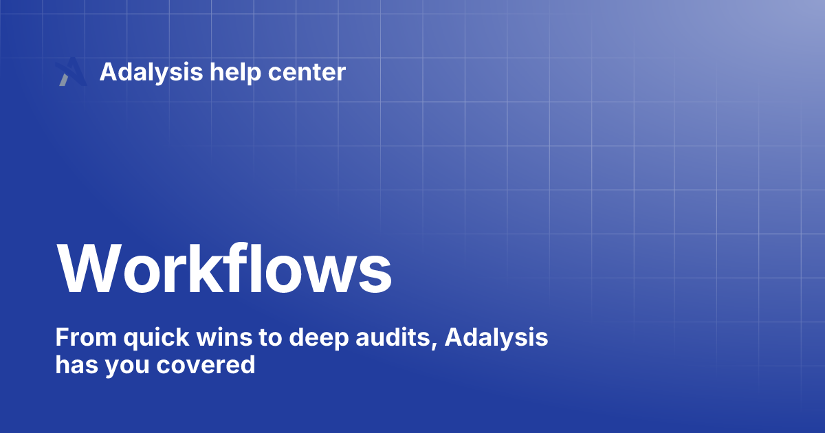 Workflows | Adalysis help center