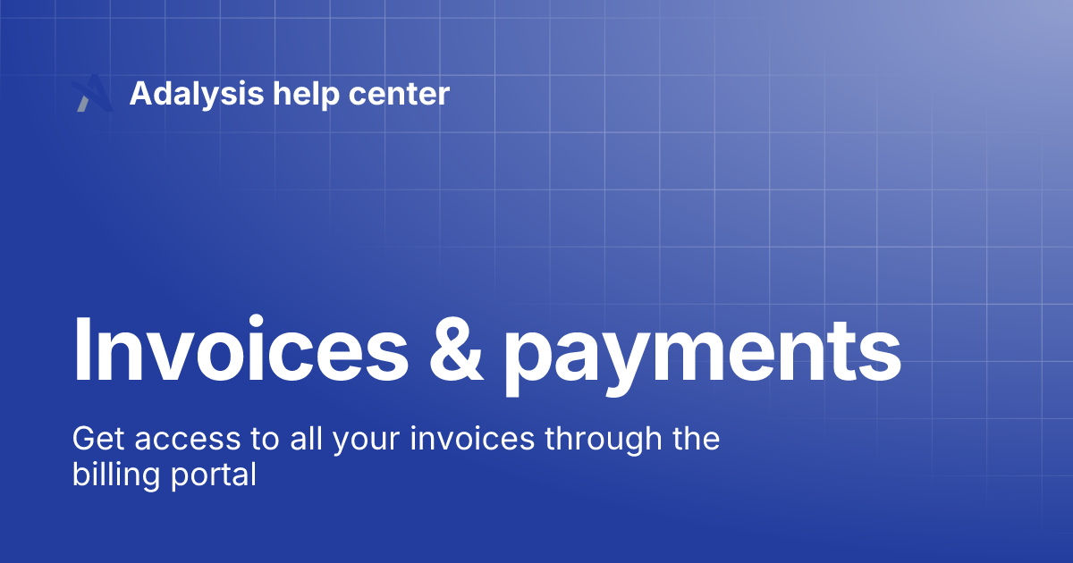 Invoices & payments | Adalysis help center